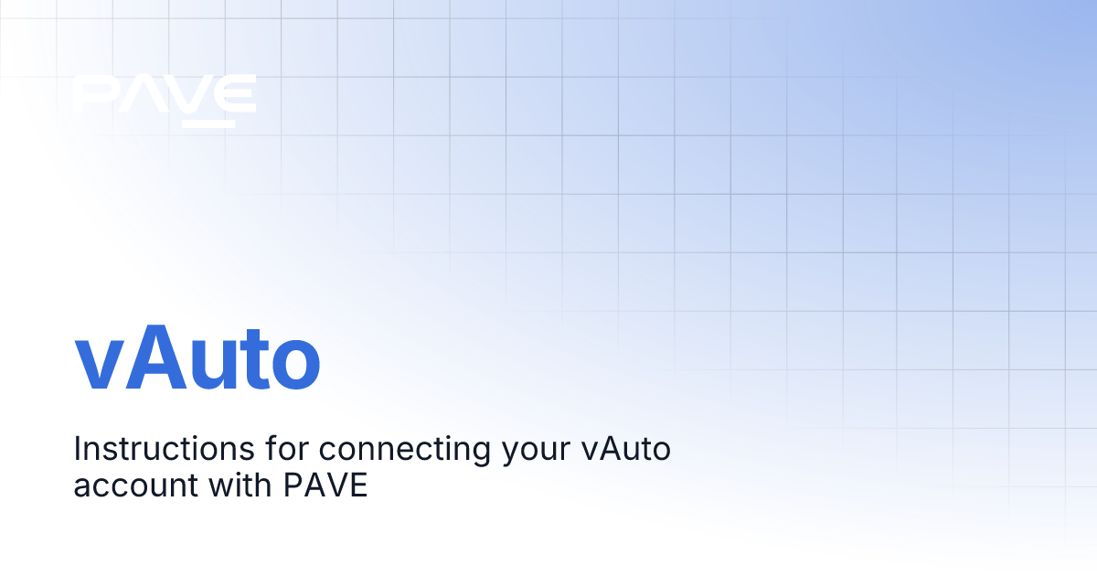 vAuto | Guide to PAVE's Account and Enterprise Dashboards