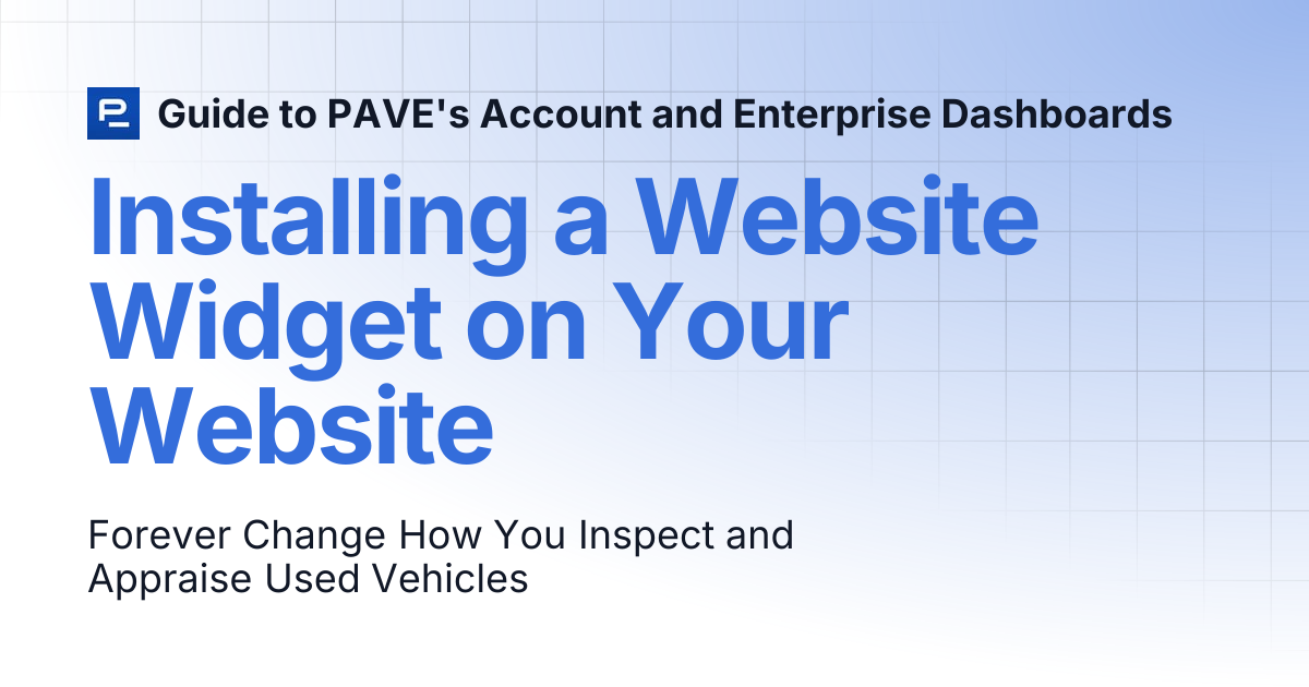 Installing a Website Widget on Your Website | Guide to PAVE's Account ...