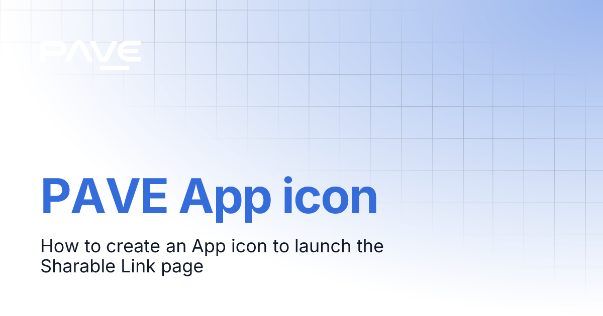PAVE App icon | Guide to PAVE's Account and Enterprise Dashboards